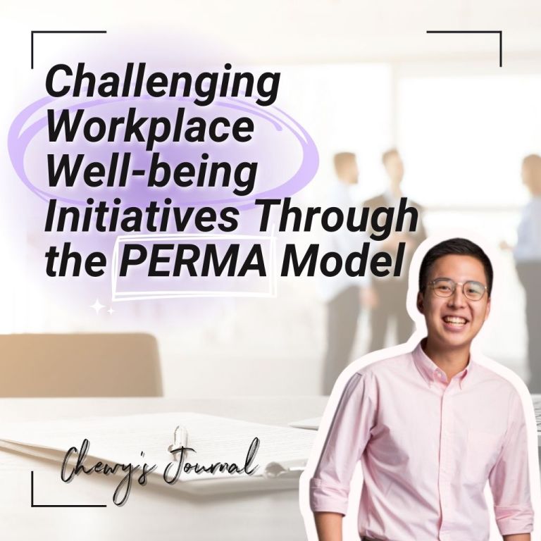 Challenging Workplace Well-being Initiatives Through the PERMA Model ...